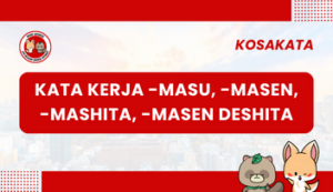 Kata Kerja -MASU, -MASEN, -MAHITA, DKK!- WKWK JAPANESE